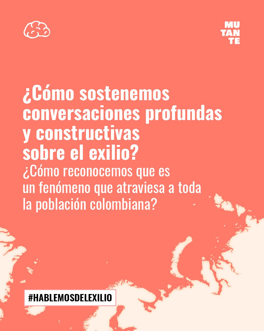 Así fue #HablemosDelExilio - MUTANTE