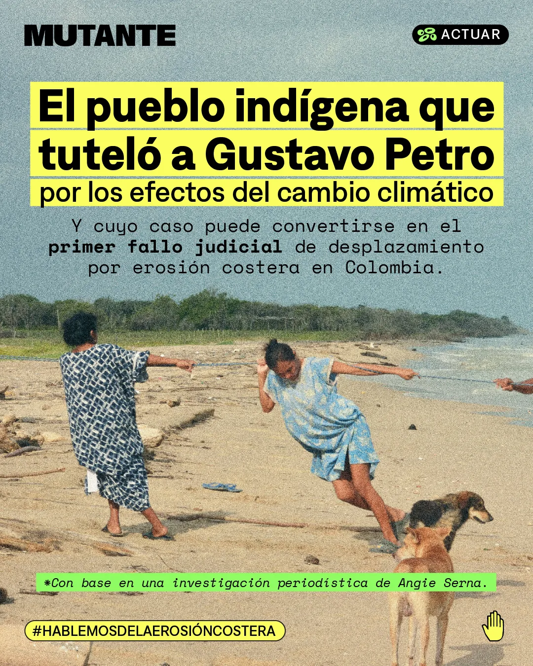 MUTANTE - El pueblo indígena que tuteló a Gustavo Petro